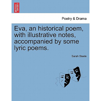【】Eva, an Historical Poem, with