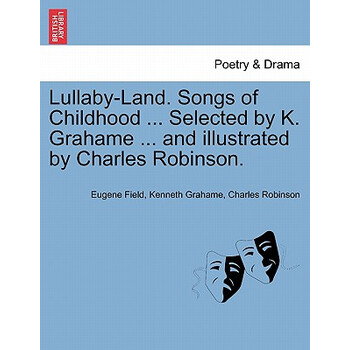 【】Lullaby-Land. Songs of Childhood ...