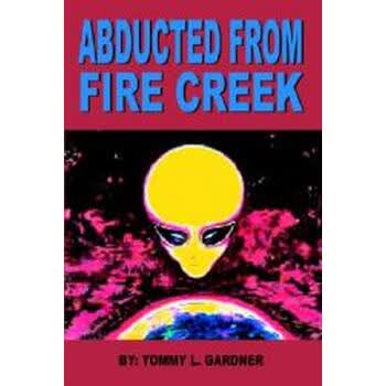【】Abducted from Fire Creek