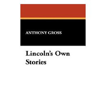 【】Lincoln's Own Stories