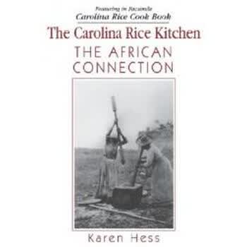 【】The Carolina Rice Kitchen: The African