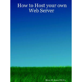 【】How to Host Your Own Web Server