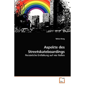 【】Aspekte Des Streetskateboardings