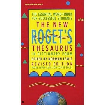 The New Roget's Thesaurus in Dictionary Form...