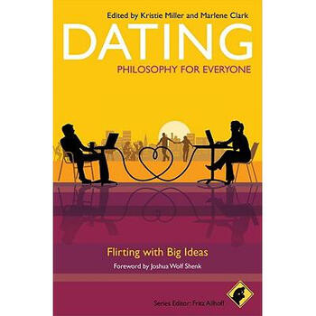 Dating - Philosophy For Everyone - Flirting ...