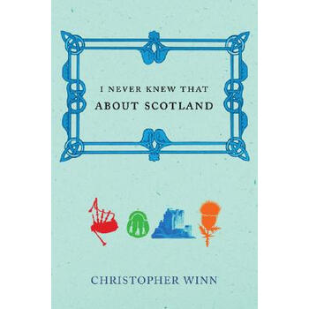 【】I Never Knew That about Scotland
