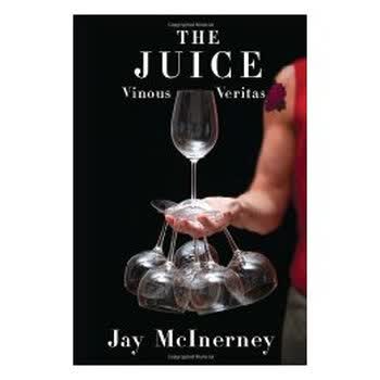 【】The Juice: Vinous Veritas