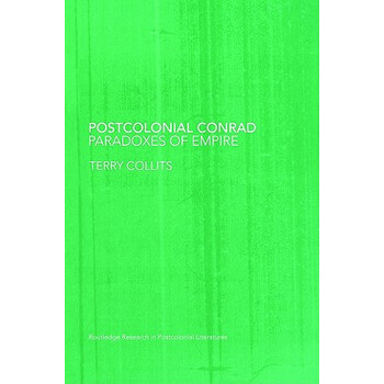 【】Postcolonial Conrad Paradoxes of