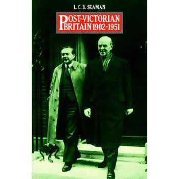 【】Post-Victorian Britain 1902-1951