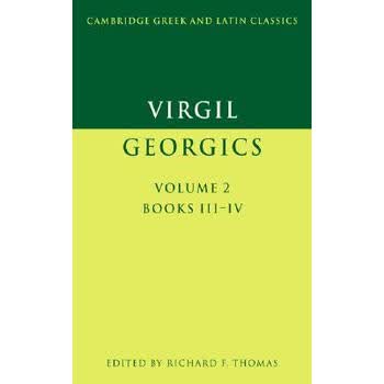 【】Virgil: Georgics: Volume 2, Books
