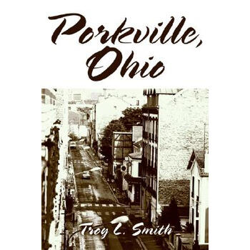 【】Porkville, Ohio