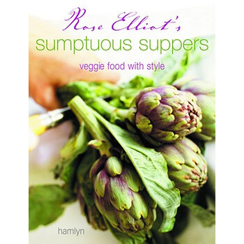 【】Rose Elliot's Sumptuous Suppers: Veggie