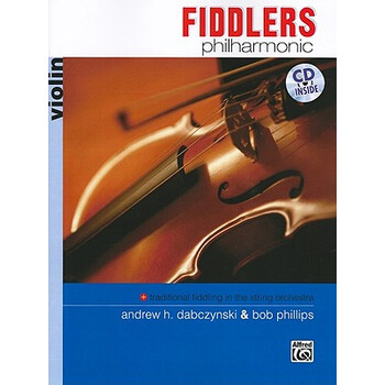 【】Fiddlers Philharmonic: Violin, Book &