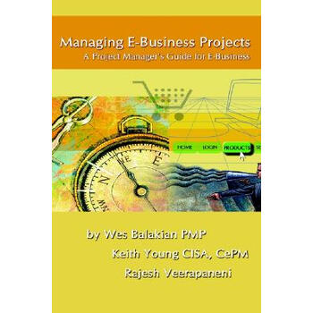 【】Managing E-Business Projects