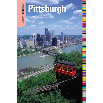 【】Insiders' Guide to Pittsburgh