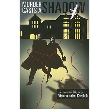 【】Murder Casts a Shadow: A Hawai'i