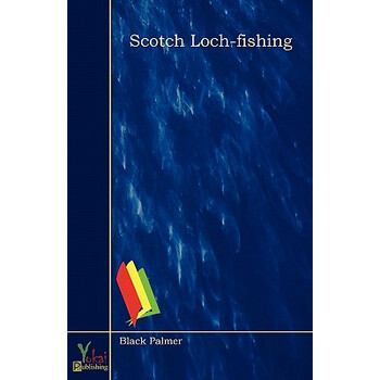 【】Scotch Loch-Fishing