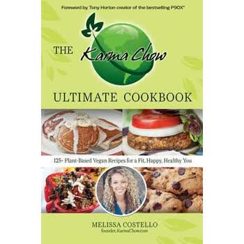 【】The Karma Chow Ultimate Cookbook: 125+