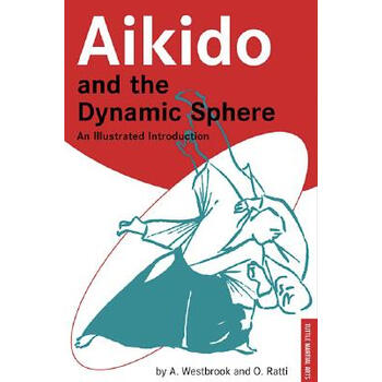 【】Aikido and the Dynamic Sphere Aikido and