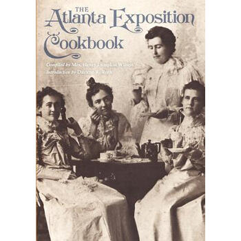 【】The Atlanta Exposition Cookbook