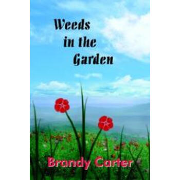 【】Weeds in the Garden