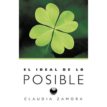 【】El Ideal de Lo Posible