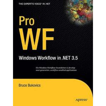 【】Pro WF: Windows Workflow in .NET