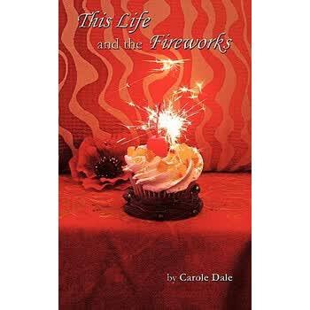 【】This Life and the Fireworks