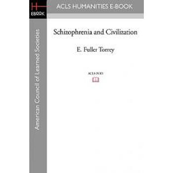 【】Schizophrenia and Civilization