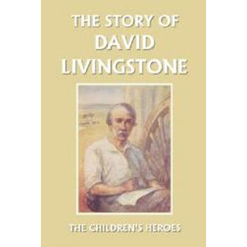 【】The Story of David Livingston