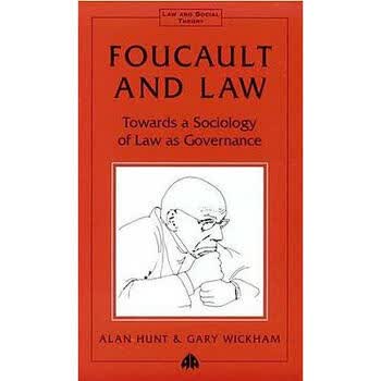 Foucault And Law: Towards A Sociology Of Law...