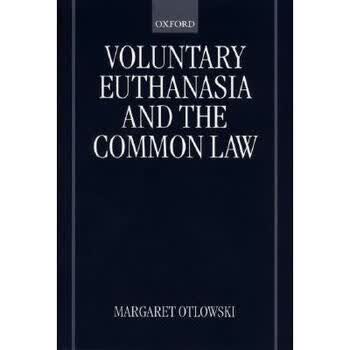 Voluntary Euthanasia and the Common Law