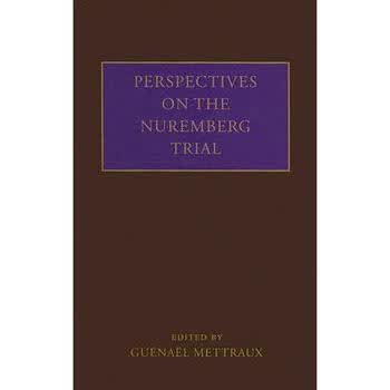 Perspectives on the Nuremberg Trial
