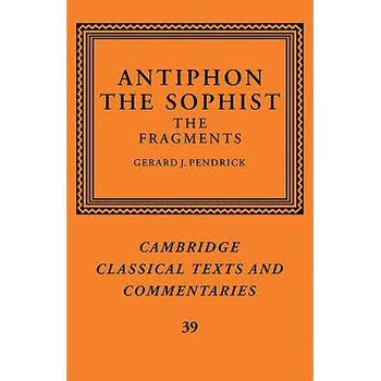 Antiphon the Sophist: The Fragments - Antiph...