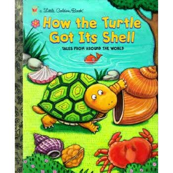 【】How the Turtle Got Its Shell