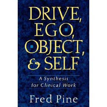 【】Drive, Ego, Object, and Self: A