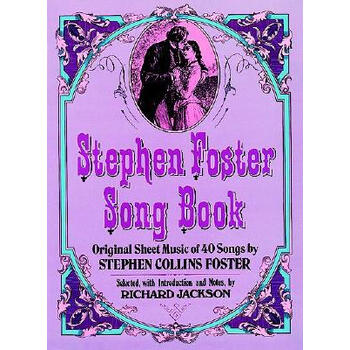 【】Stephen Foster Song Book