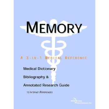 【】Memory - A Medical Dictionary,