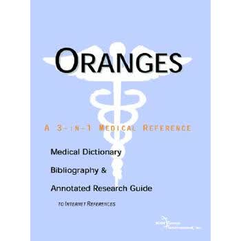 【】Oranges - A Medical Dictionary,
