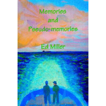 【】Memories and Pseudo-Memories