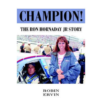 【】Champion!: The Ron Hornaday JR
