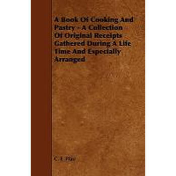 【】A Book of Cooking and Pastry - A