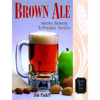 【】Brown Ale: History, Brewing Techniques,