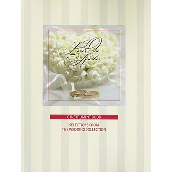 【】Love One Another: C Instrument Book: