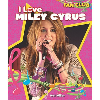 【】I Love Miley Cyrus