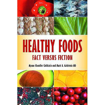 Healthy Foods: Fact versus Fiction