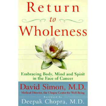 Return to Wholeness: Embracing Body, Mind, a...