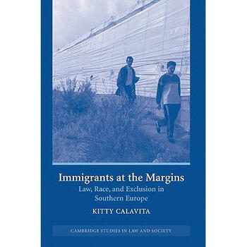Immigrants at the Margins: Law, Race, and Ex...