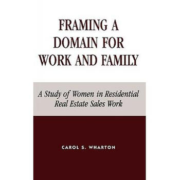Framing a Domain for Work and Family: A Stud...
