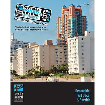 Official Condo Buyers Guide To South Beach: ...
